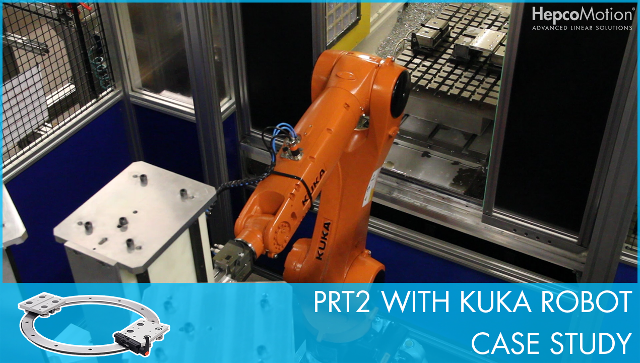 Automating CNC Machines using HepcoMotion and KUKA